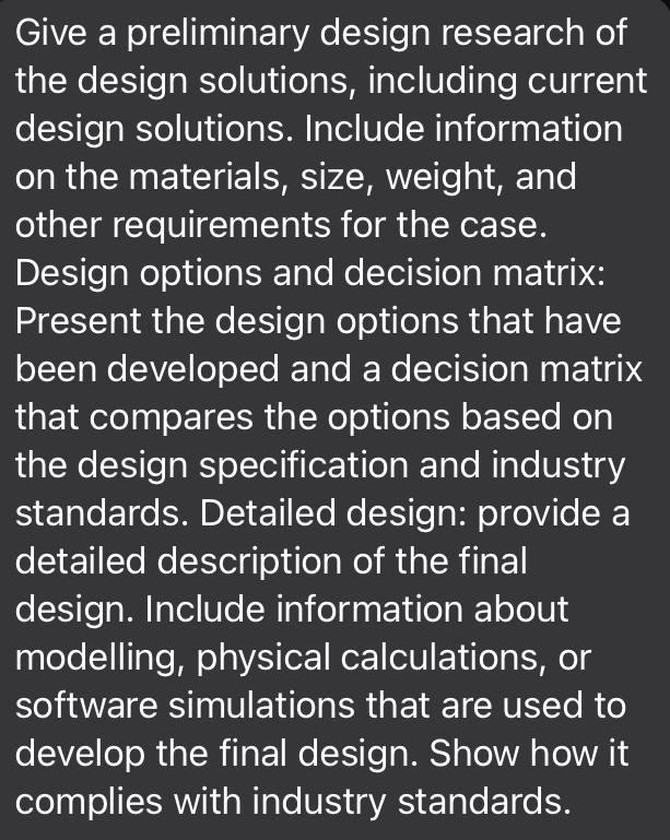 Solved Give a preliminary design research of the design | Chegg.com