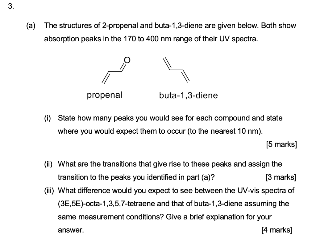 Solved 3. (a) The structures of 2-propenal and | Chegg.com