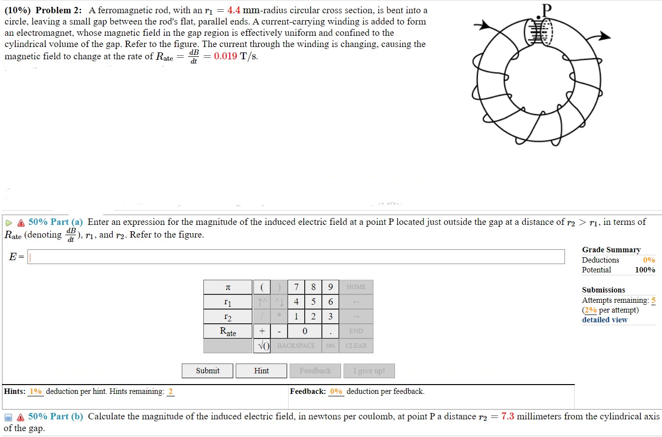 Solved (10\%) Problem 2: A ferromagnetic rod, with an r1=4.4 | Chegg.com