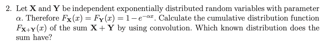 Solved Let x ﻿and Y ﻿be independent exponentially | Chegg.com