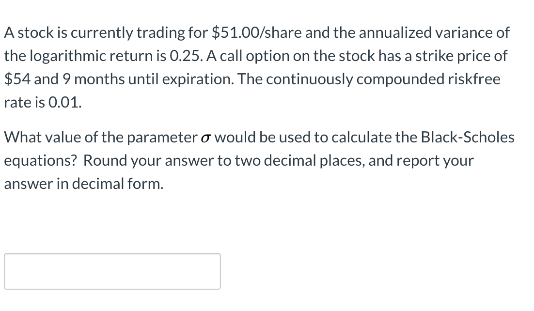 Solved A stock is currently trading for $51.00/share and the | Chegg.com