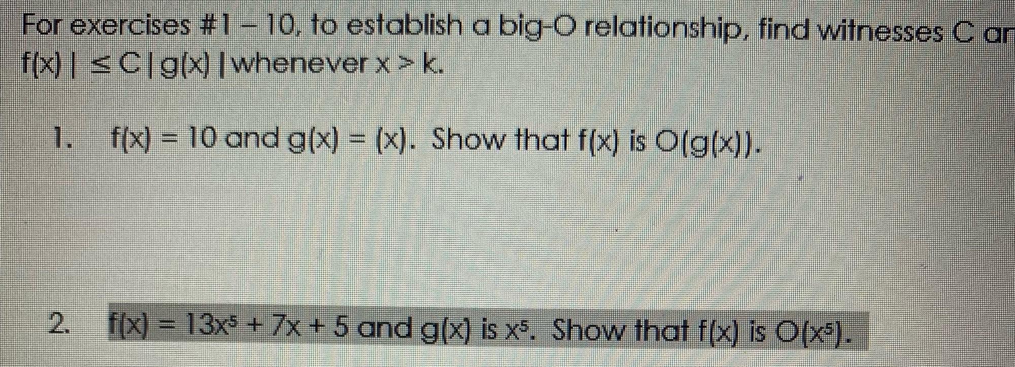 Solved For exercises \#1 - 10, to establish a big-O | Chegg.com