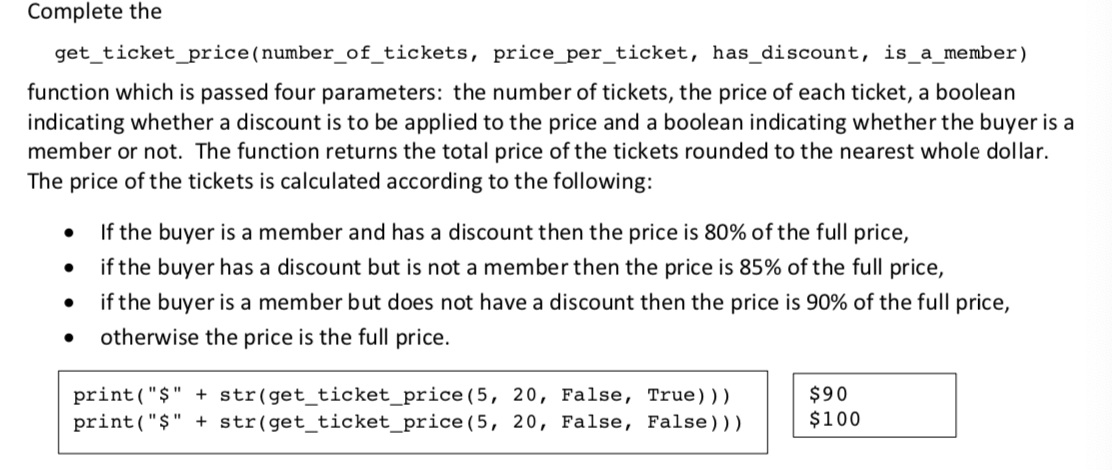 Solved Complete the get_ticket_price(number_of_tickets, | Chegg.com