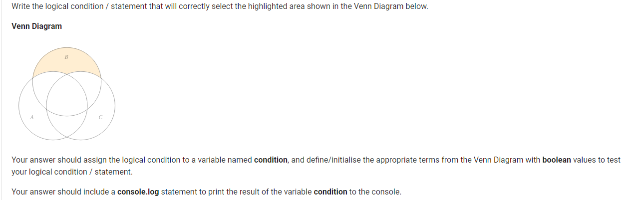Solved Write the logical condition / statement that will | Chegg.com