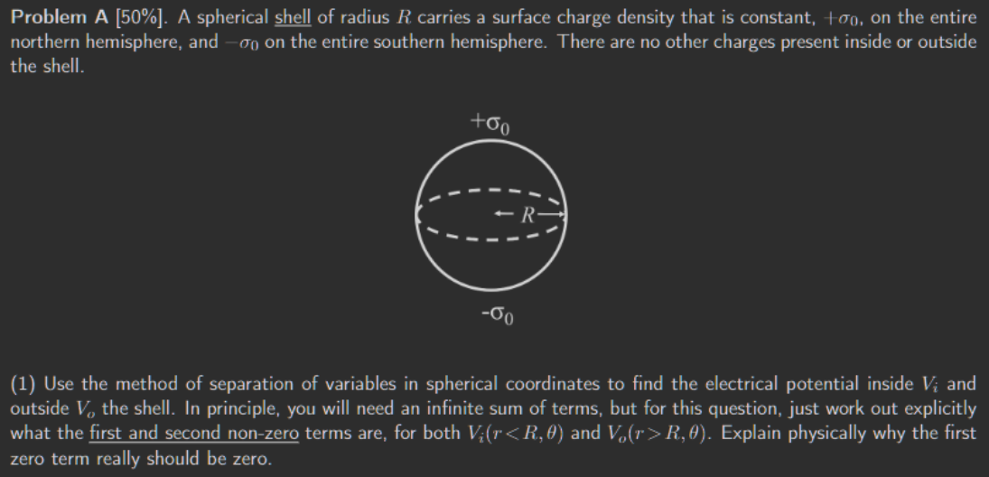 Solved Problem A [50%]. A spherical shell of radius R | Chegg.com