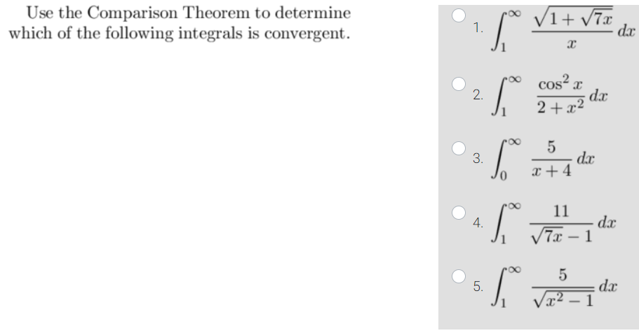 Solved Use the Comparison Theorem to determine which of the | Chegg.com