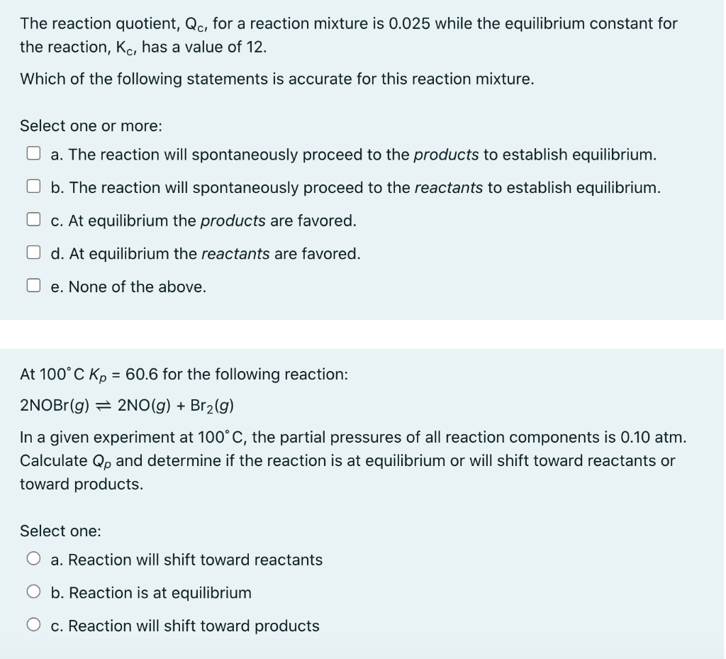 Solved The reaction quotient, Qc, for a reaction mixture is | Chegg.com