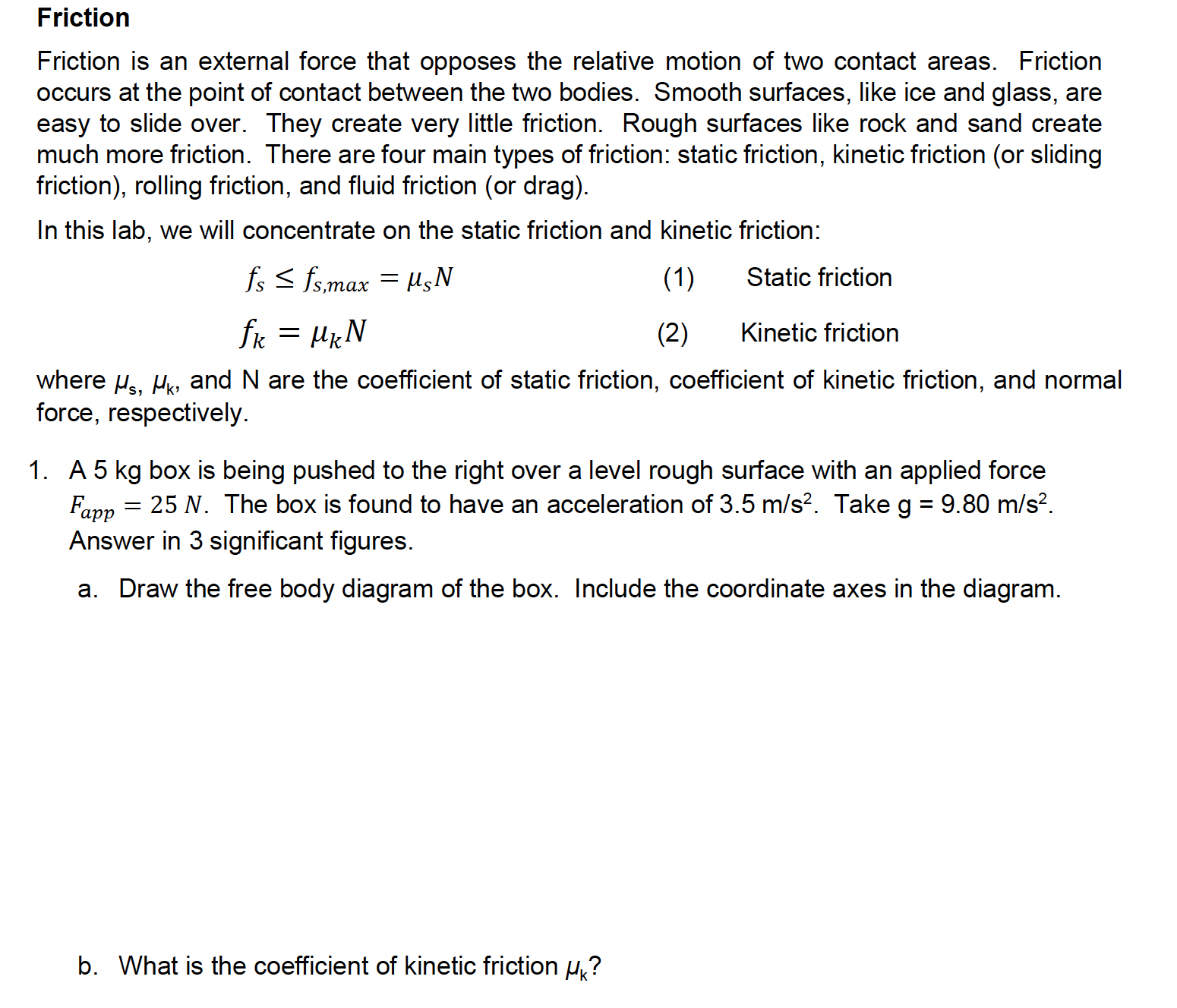 Solved FrictionFriction is an external force that opposes | Chegg.com