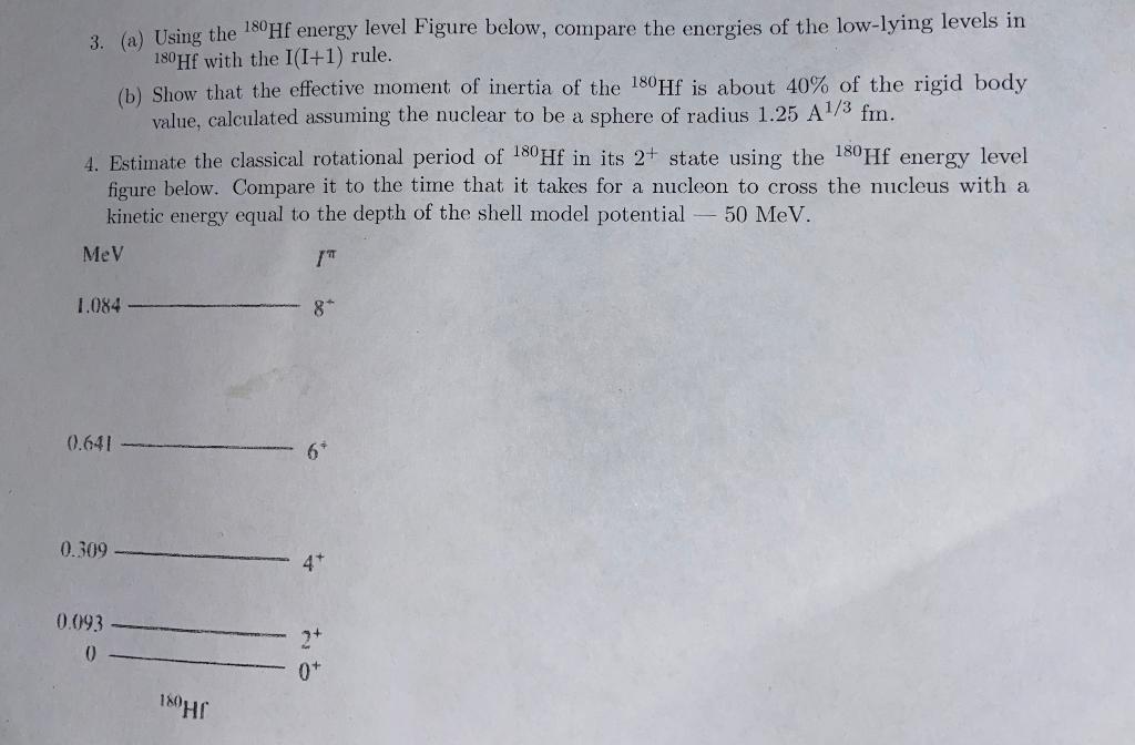 Solved 3. (a) Using the 180Hf energy level Figure below, | Chegg.com