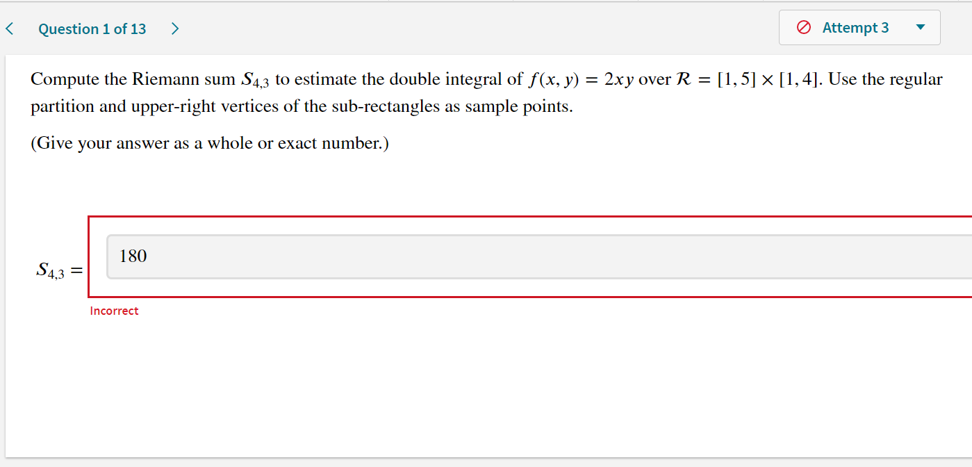 Solved Compute the Riemann sum S4,3 to estimate the double | Chegg.com