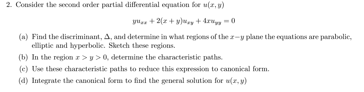 Solved 2. Consider the second order partial differential | Chegg.com