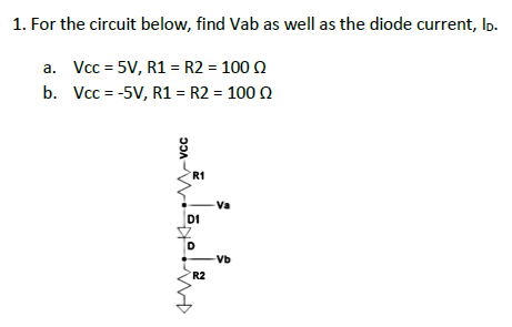Solved 1. For the circuit below, find Vab as well as the | Chegg.com