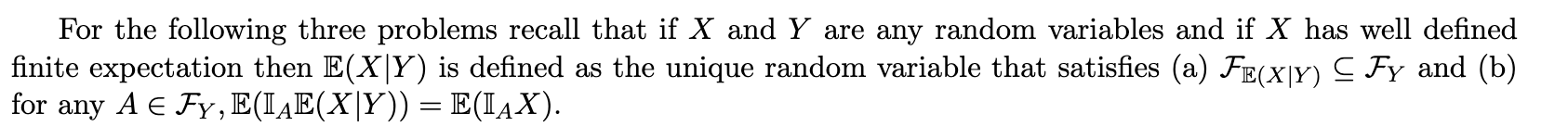 Solved For the following three problems recall that if X and | Chegg.com