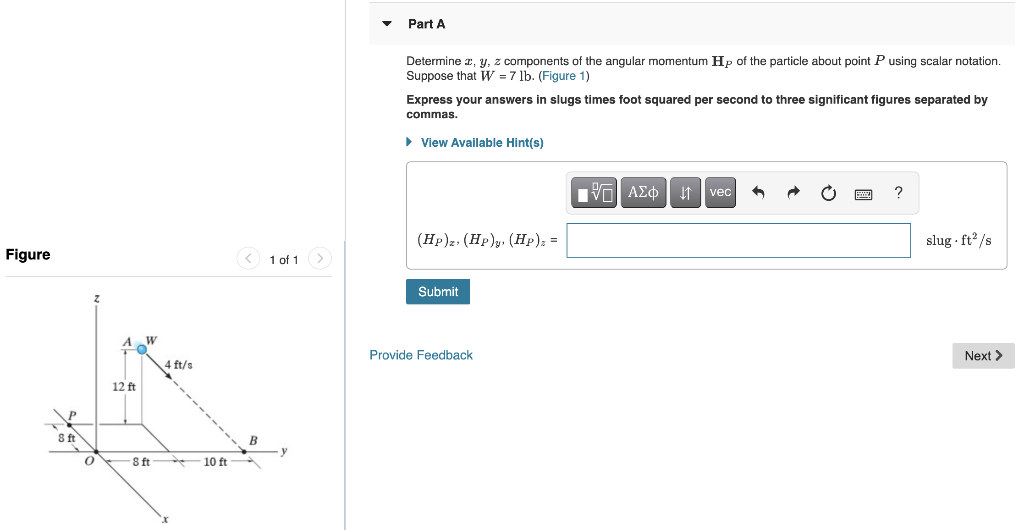 Solved Part A Determine r, y, z components of the angular | Chegg.com