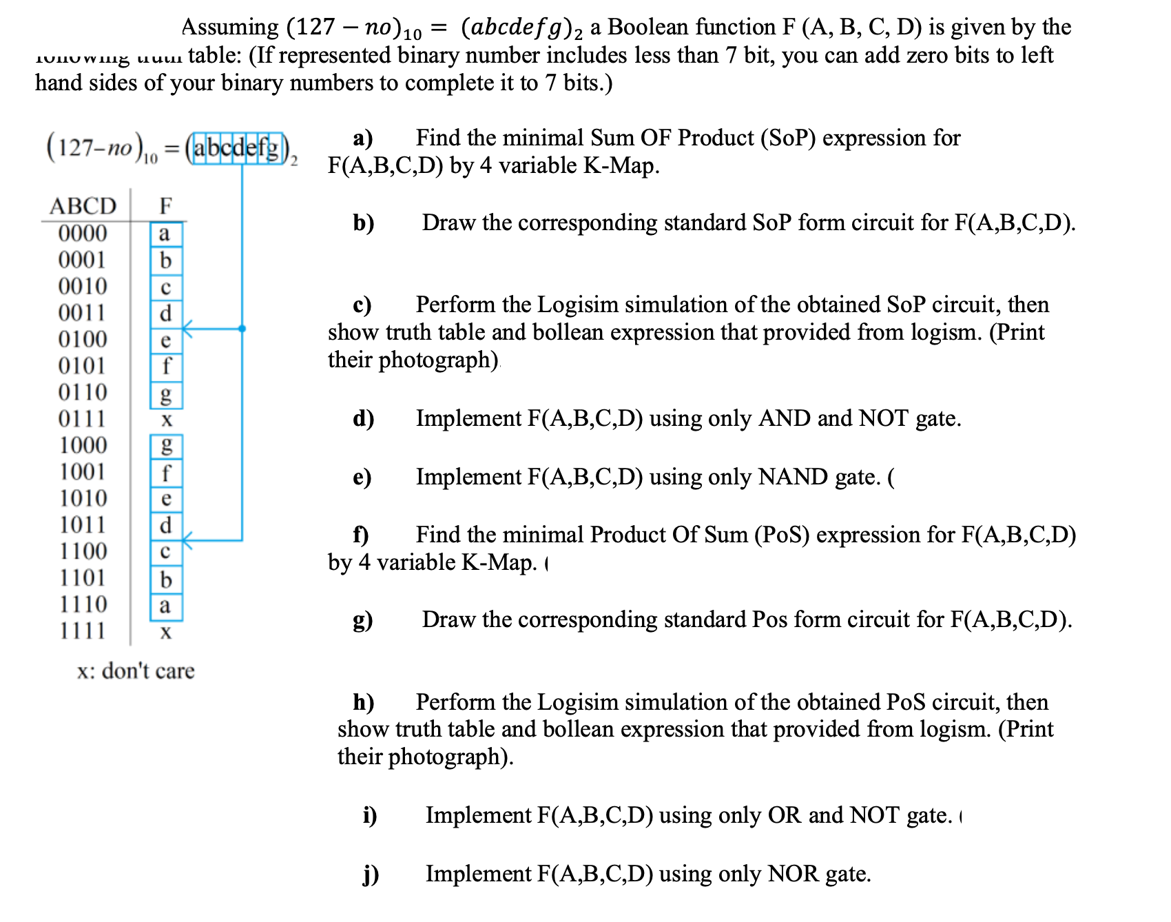 Solved Assuming \\( (127-n o)_{10}=(a b c d e f g)_{2} \\) a | Chegg.com