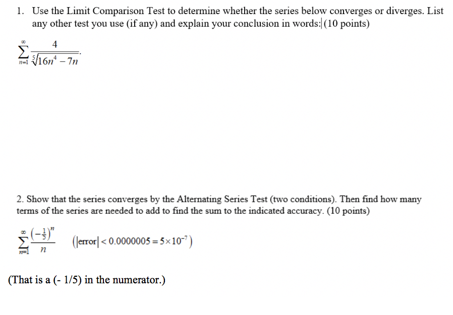 Solved 1. Use the Limit Comparison Test to determine whether | Chegg.com