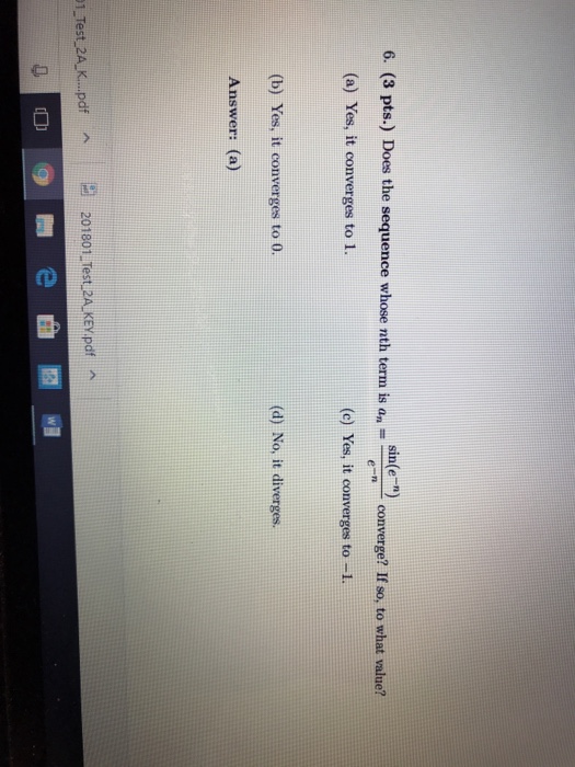 Solved 6 (3 pts.) Does the sequence whose nth term is a = | Chegg.com