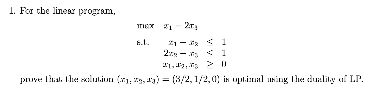 Solved For the linear program,max,x1-2x3 | Chegg.com