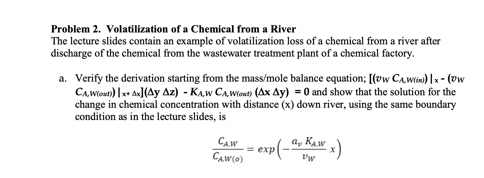 Solved Problem 2. Volatilization of a Chemical from a River | Chegg.com