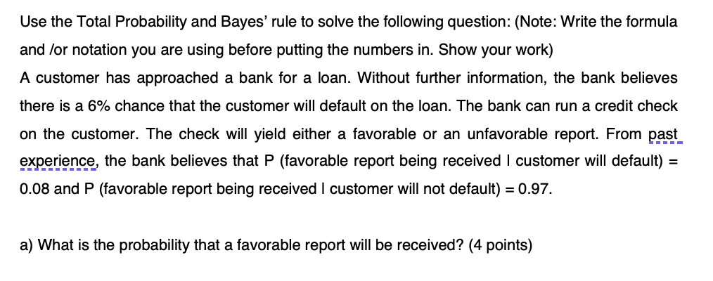 Solved Use the Total Probability and Bayes' rule to solve | Chegg.com