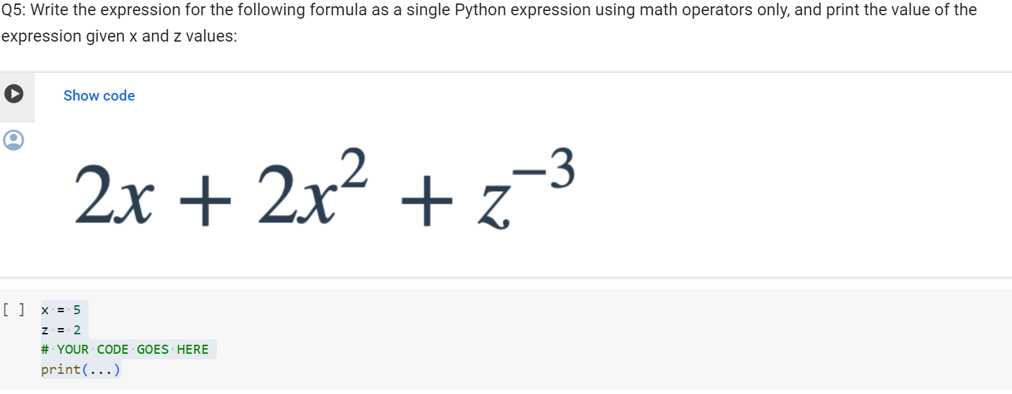 Solved Q5: Write the expression for the following formula as | Chegg.com