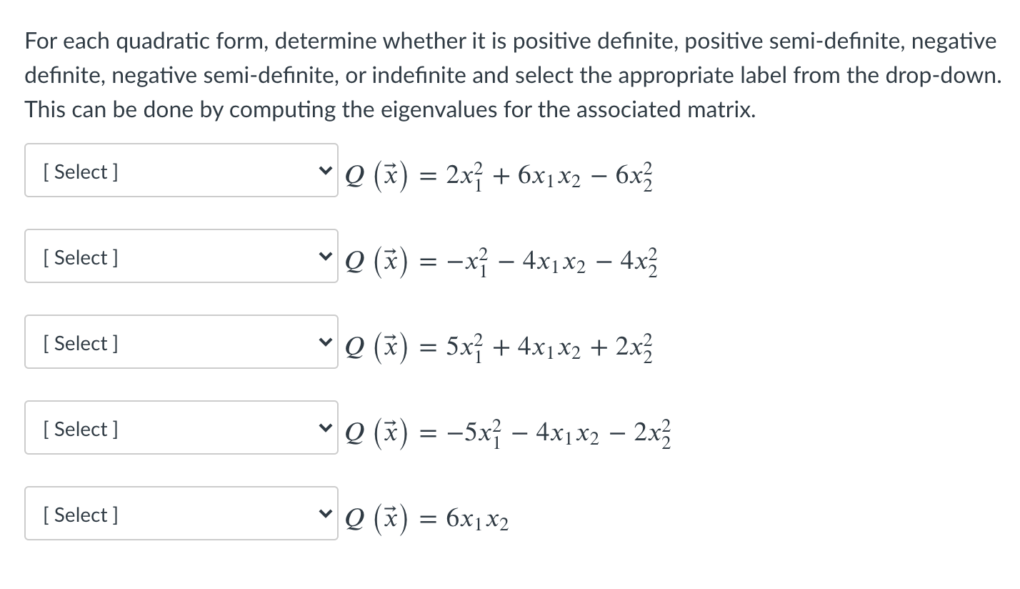 Solved For each quadratic form, determine whether it is | Chegg.com