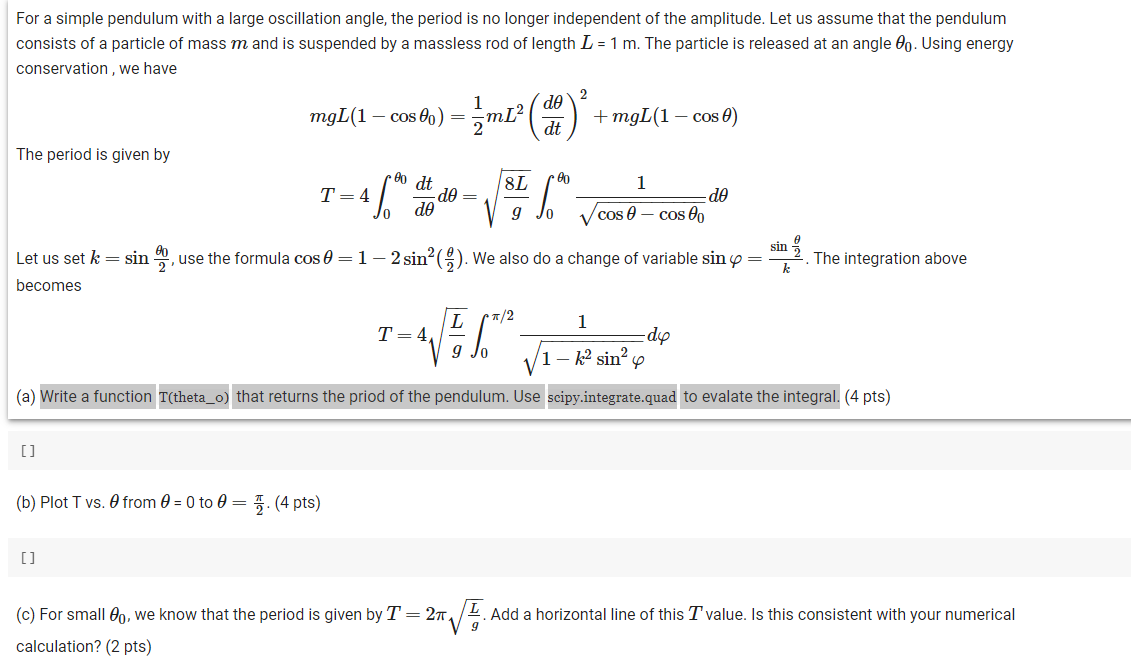 Solved For a simple pendulum with a large oscillation angle, | Chegg.com