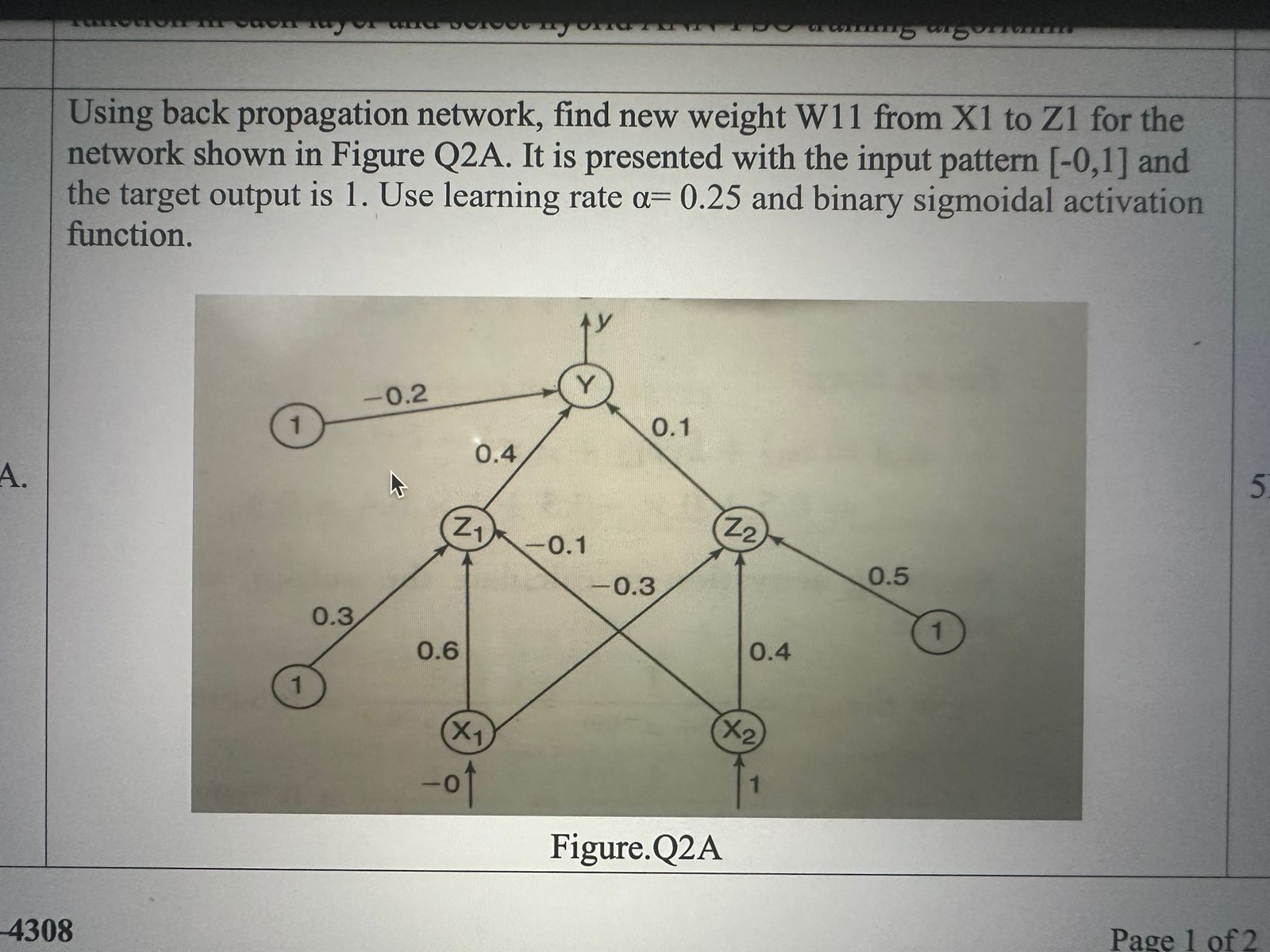Solved Using back propagation network, find new weight W11 | Chegg.com