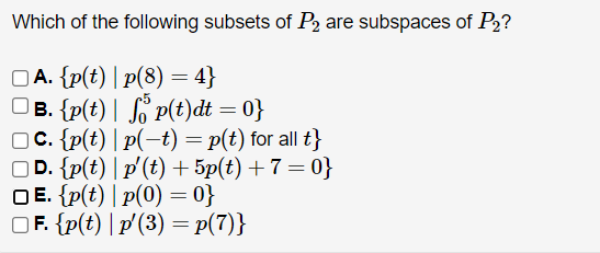 Solved Which of the following subsets of P2 are subspaces of | Chegg.com