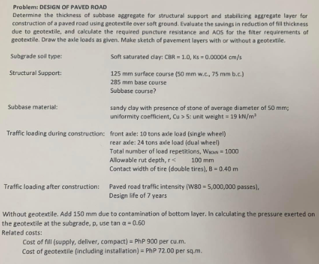 Problem: DESIGN OF PAVED ROAD Determine the thickness | Chegg.com