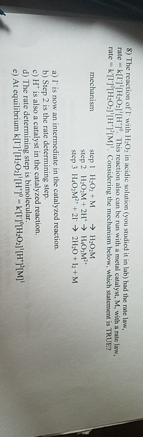 Solved 8) The reaction of I with H202 in acidic solution | Chegg.com