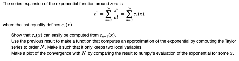 Solved The series expansion of the exponential function | Chegg.com