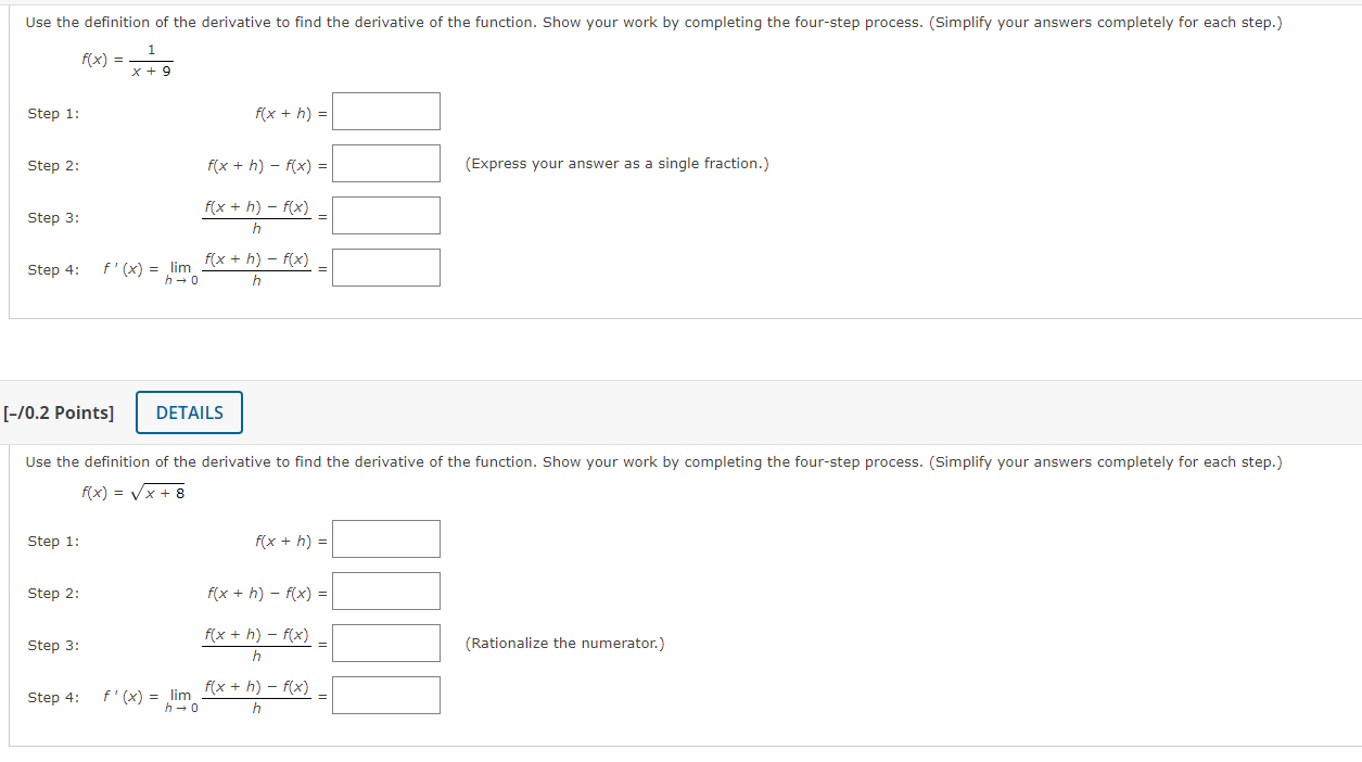 Solved Use the definition of the derivative to find the | Chegg.com