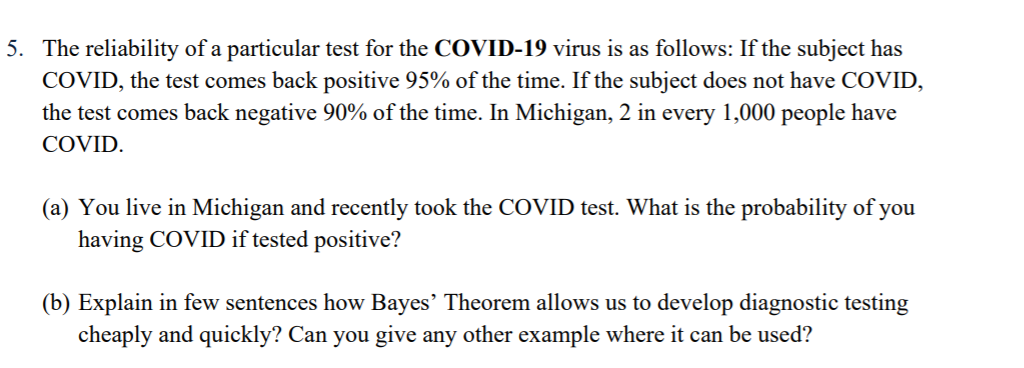 Solved 5. The reliability of a particular test for the | Chegg.com