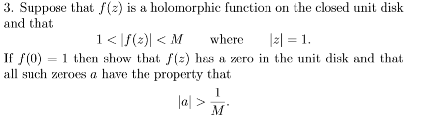 Solved 3. Suppose that f(z) is a holomorphic function on the | Chegg.com