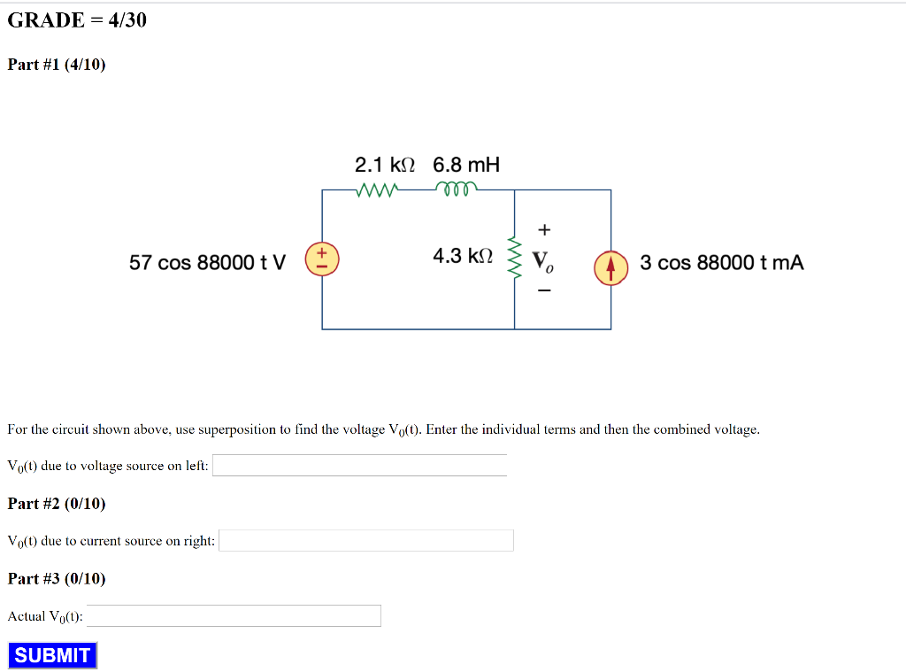 Solved GRADE = 4/30 Part #1 (4/10) 2.1 ks 6.8 mH wwwm 57 cos | Chegg.com