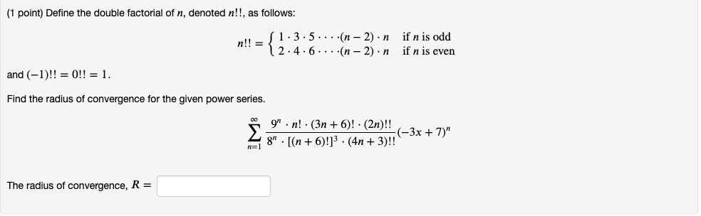 Solved (1 point) Define the double factorial of n, denoted | Chegg.com