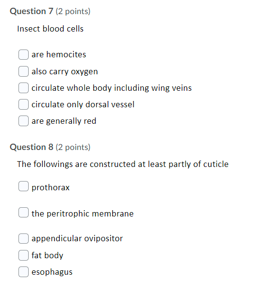 Solved Question 7 (2 points) Insect blood cells are | Chegg.com