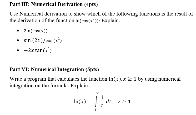 Solved Part III: Numerical Derivation (4pts) Use Numerical | Chegg.com