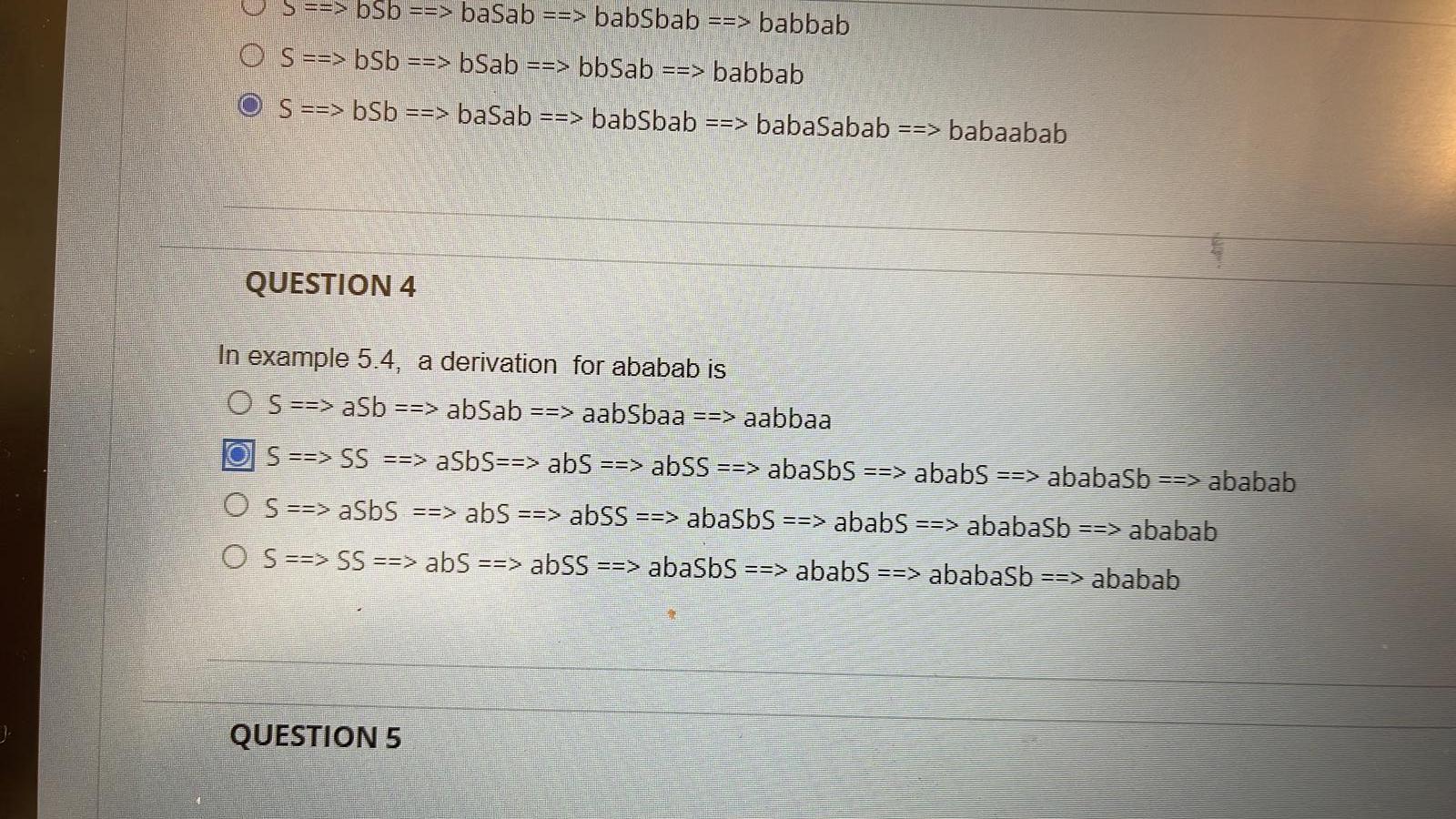 20 S ==> bSb ==> baSab ==> babSbab ==> babbab O S ==> | Chegg.com