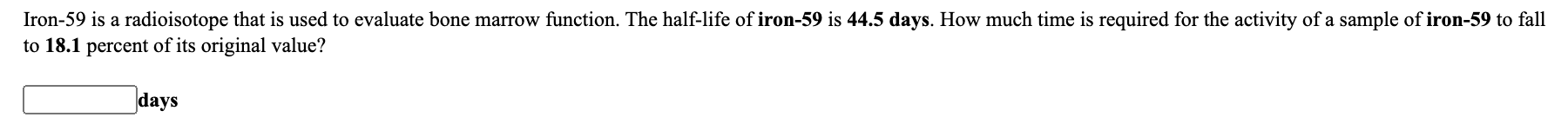 Solved Iron-59 is a radioisotope that is used to evaluate | Chegg.com