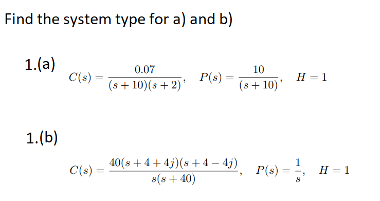 Solved Find the system type for a) and b) 1.(a) | Chegg.com