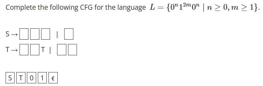 Solved Complete the following CFG for the language L = | Chegg.com