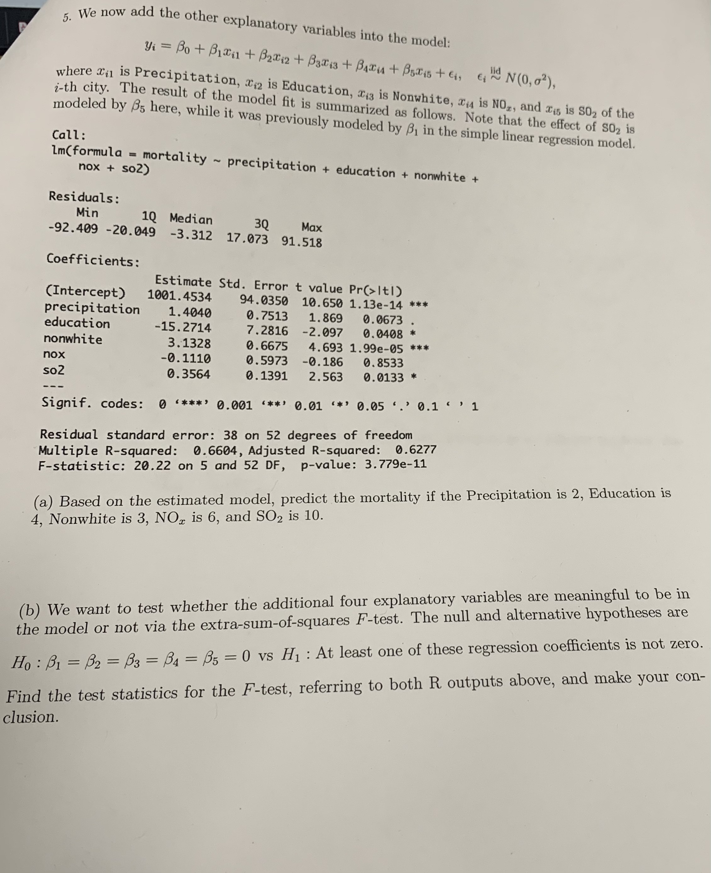 Solved 5. We now add the other explanatory variables into | Chegg.com