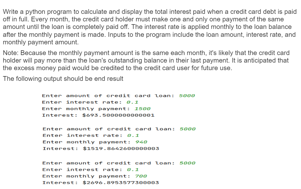 Solved Write a python program to calculate and display the | Chegg.com