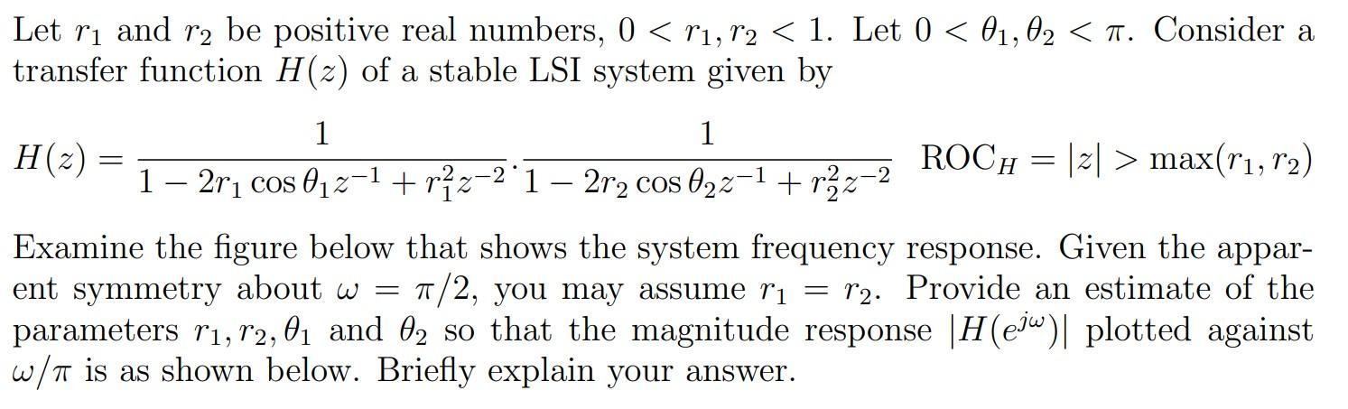 Solved Let r1 and r2 be positive real numbers, 0 | Chegg.com