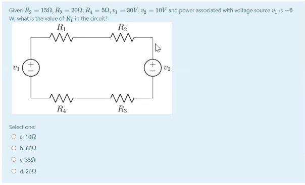 Solved Given R, = 1512, R3 = 202, R = 50,01 = 30V, 1 = 10V | Chegg.com