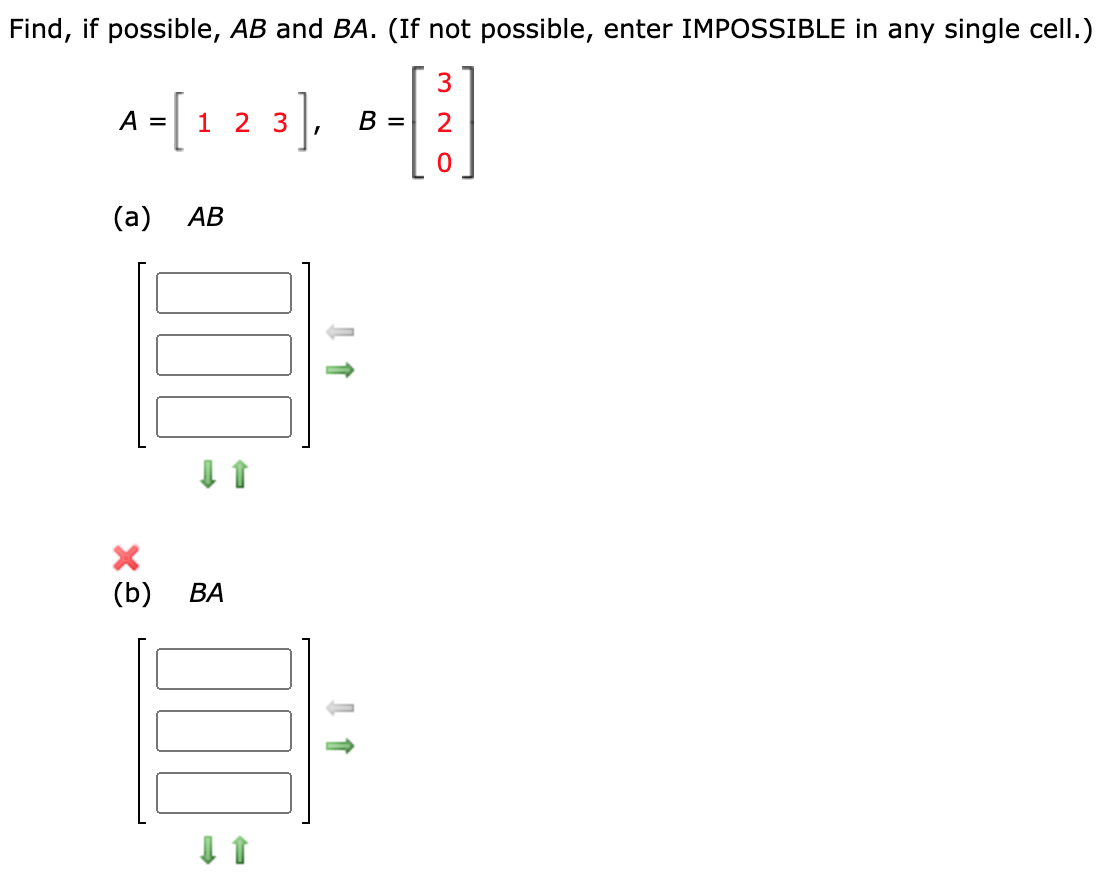 Solved Find, if possible, AB and BA. (If not possible, enter | Chegg.com