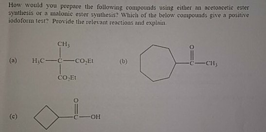 Solved How would you prepare the following compounds using | Chegg.com