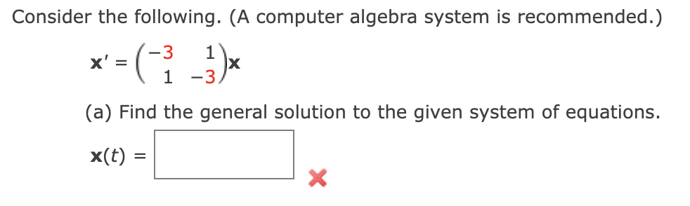 Solved Consider the following. (A computer algebra system is | Chegg.com